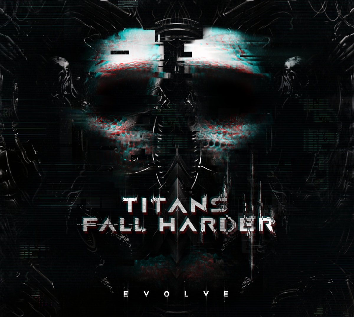 Titans Fall Harder - Evolve [EP] (2017) » CORE RADIO