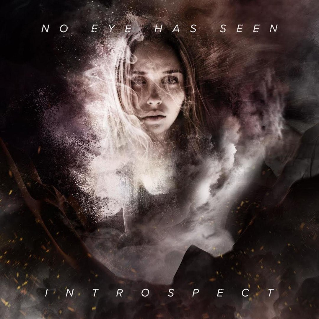No Eye Has Seen - Introspect [EP] (2018) » CORE RADIO