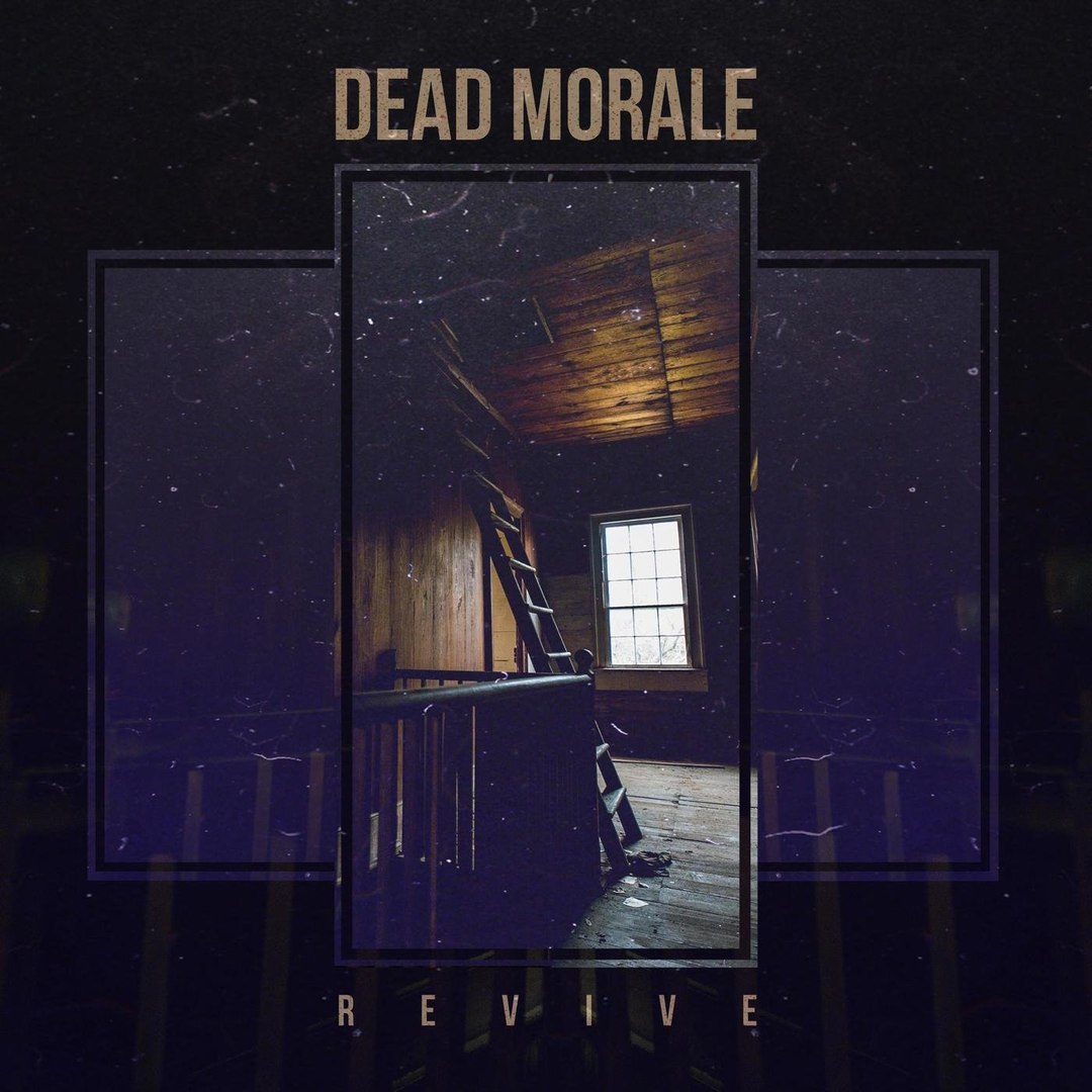 Dead Morale - Revive [EP] (2018) » CORE RADIO