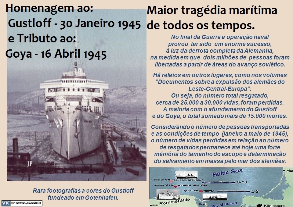 MV Wilhelm Gustloff - 30 Janeiro 1945 / Goya - 16 Abril 1945 - Stormfront